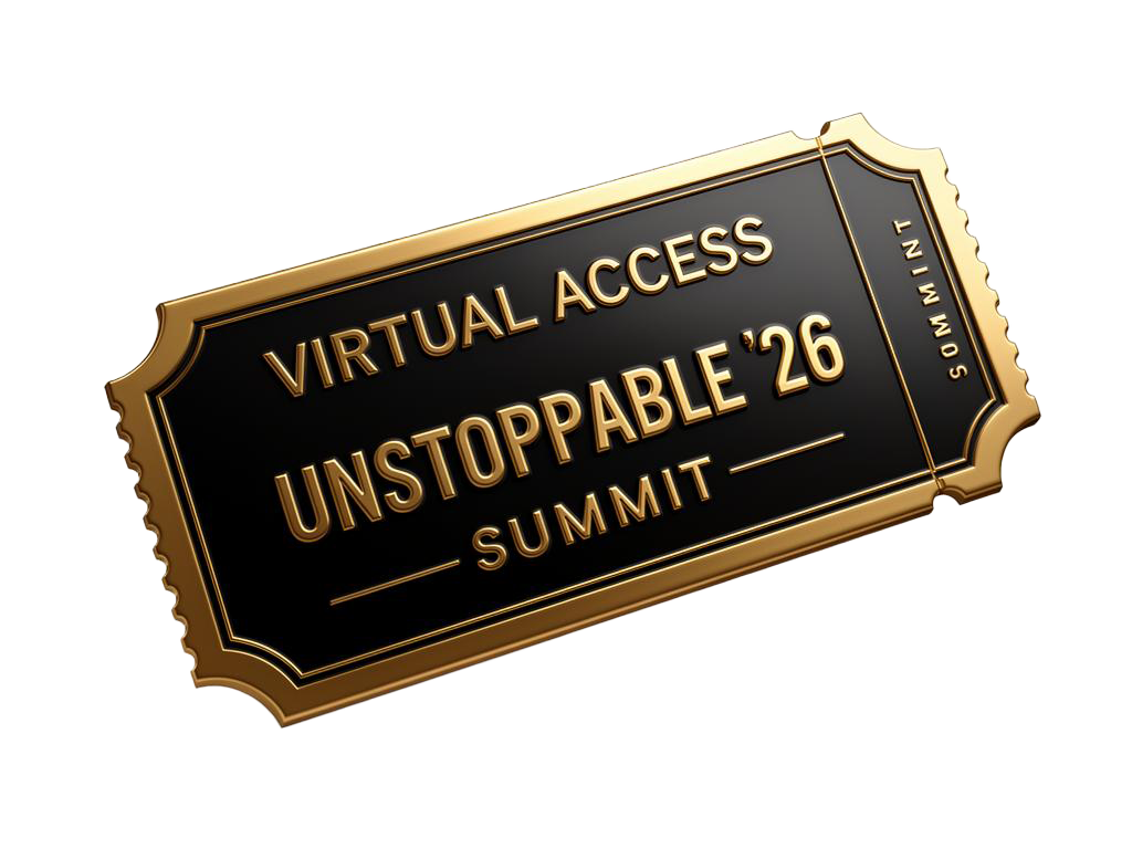 Unstoppable '26 | Virtual Access - Whole Health & Success Summit